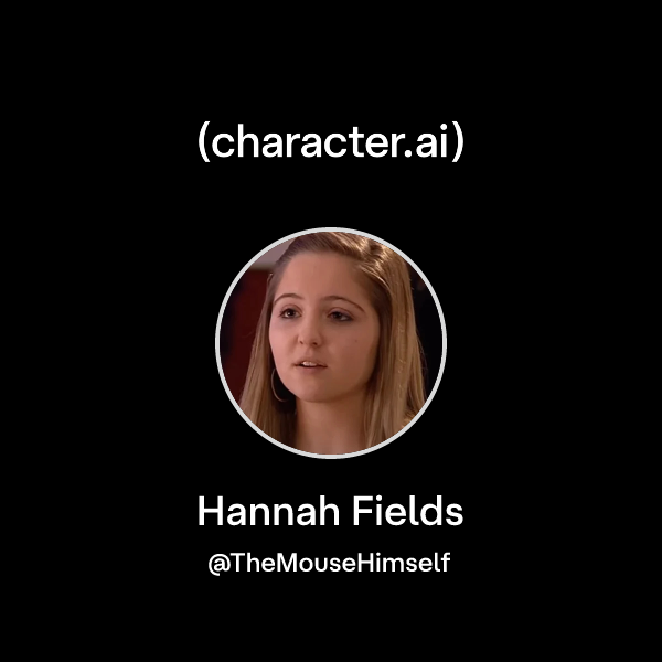 Chat with Hannah Fields | character.ai | AI Chat, Reimagined–Your Words ...