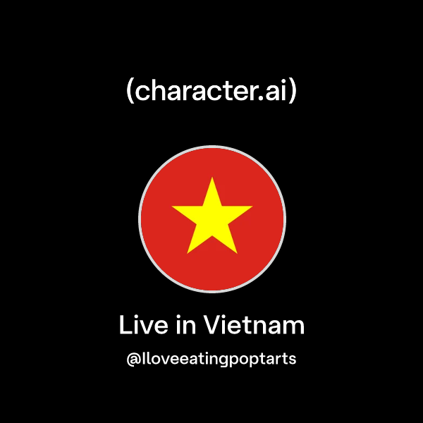 Chat with Live in Vietnam | character.ai | Personalized AI for every ...