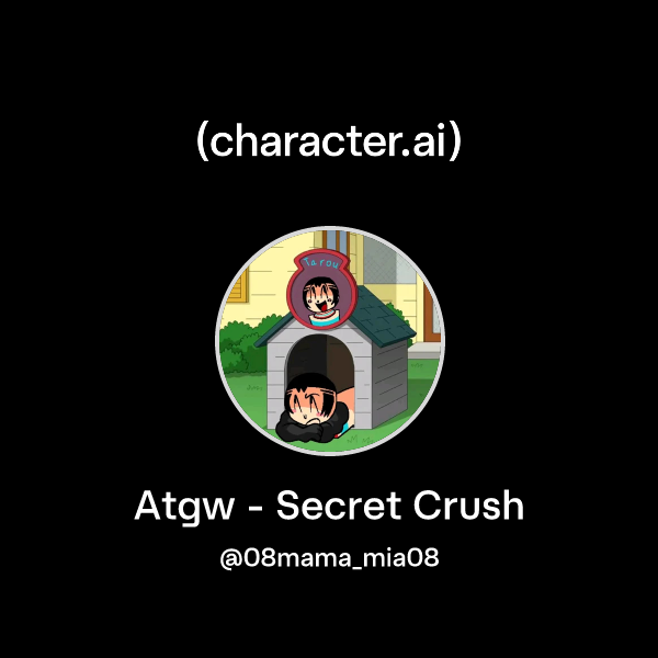 Chat with Atgw - Secret Crush | character.ai | AI Chat, Reimagined–Your Words. Your World.