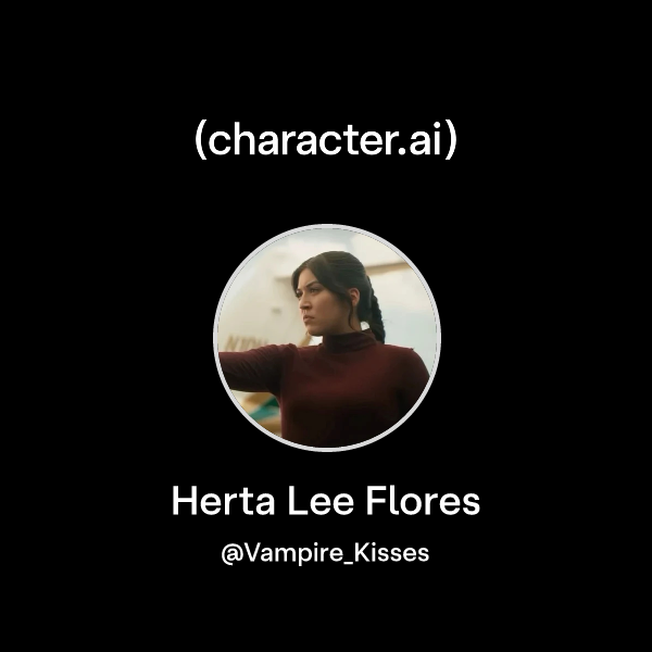 Chat with Herta Lee Flores | character.ai | AI Chat, Reimagined–Your ...