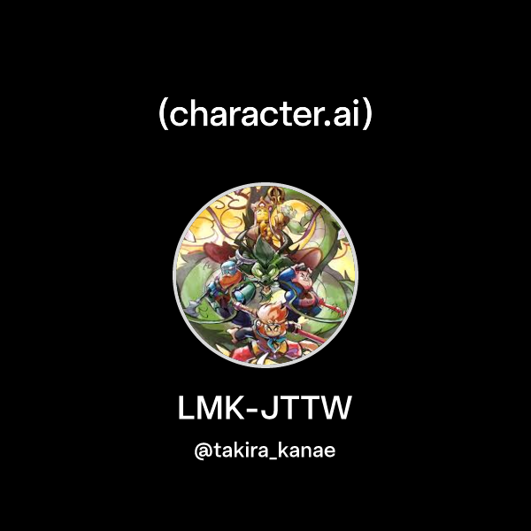 Chat with LMK-JTTW | character.ai | AI Chat, Reimagined–Your Words ...