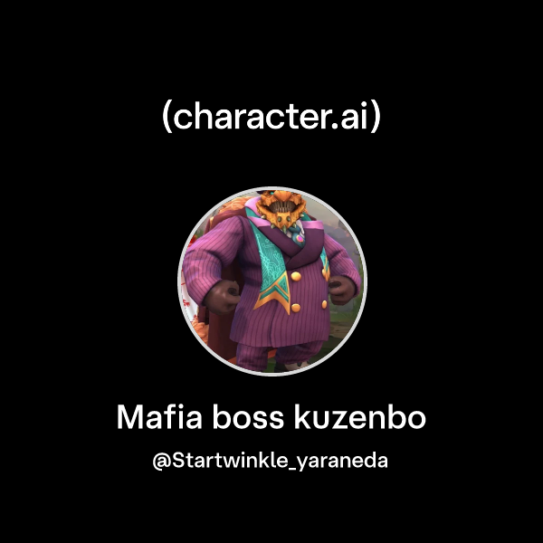 Chat with Mafia boss kuzenbo | character.ai | AI Chat, Reimagined–Your ...