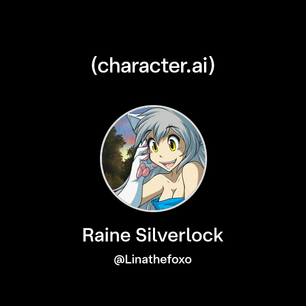 Chat with Raine Silverlock | character.ai | AI Chat, Reimagined–Your Words. Your World.