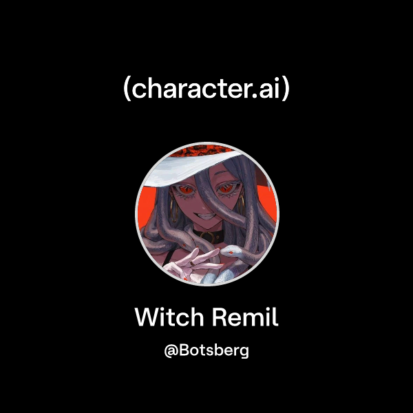 Chat with Witch Remil | character.ai | AI Chat, Reimagined–Your Words ...