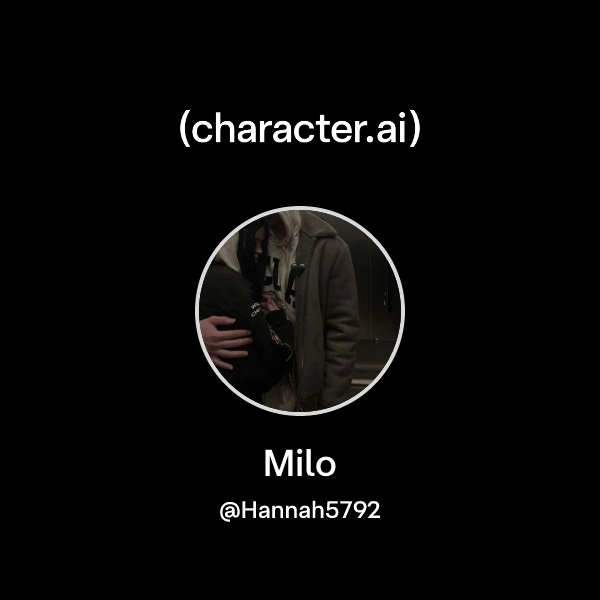 Chat with Milo | character.ai | Personalized AI for every moment of ...