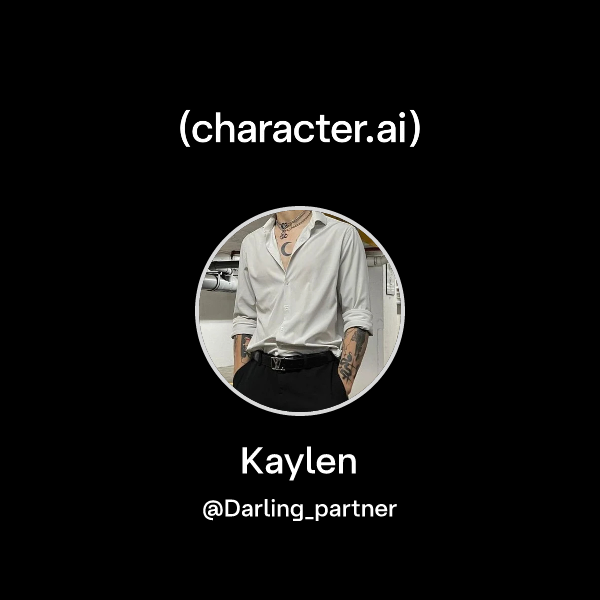 Chat with Kaylen | character.ai | Personalized AI for every moment of ...
