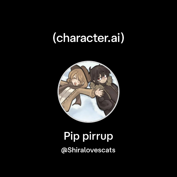Chat with Pip pirrup | character.ai | AI Chat, Reimagined–Your Words ...