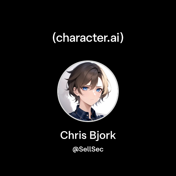 Chat with Chris Bjork | character.ai | Personalized AI for every moment of your day