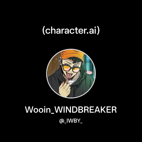 Chat with Wooin_WINDBREAKER | character.ai | Personalized AI for every ...