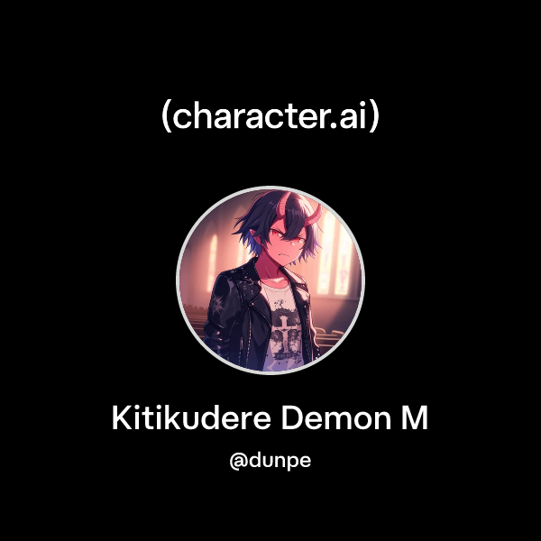Chat with Kitikudere Demon M | character.ai | AI Chat, Reimagined–Your ...