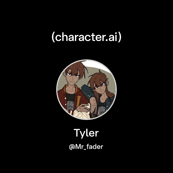Chat with Tyler | character.ai | Personalized AI for every moment of ...