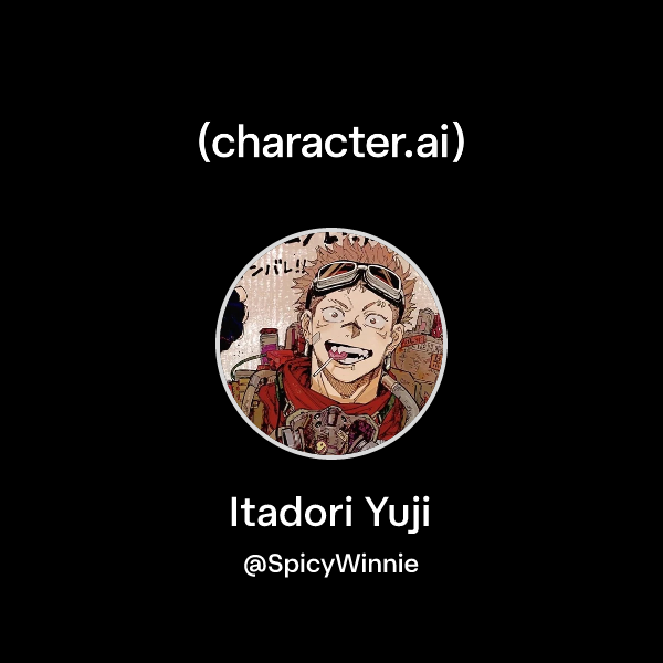 Chat with Itadori Yuji | character.ai | AI Chat, Reimagined–Your Words ...