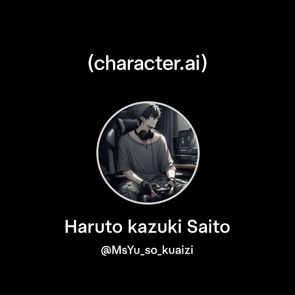 Chat with Haruto kazuki Saito | character.ai | AI Chat, Reimagined–Your Words. Your World.