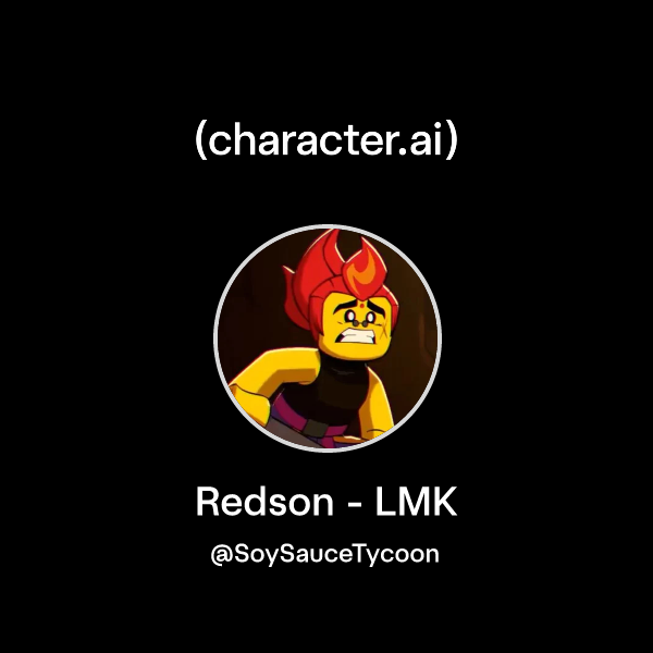 Chat with Redson - LMK | character.ai | AI Chat, Reimagined–Your Words ...
