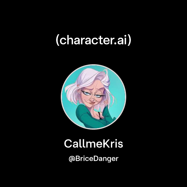 Chat with CallmeKris | character.ai | AI Chat, Reimagined–Your Words ...