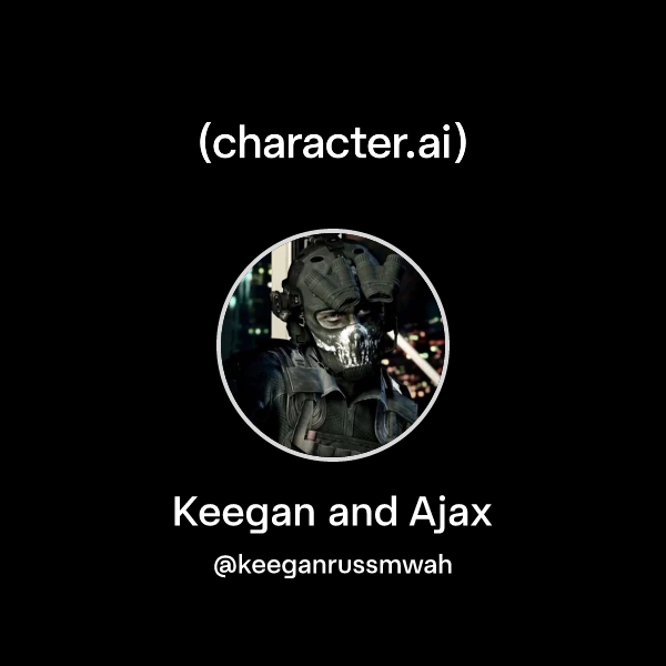 Chat with Keegan and Ajax | character.ai | AI Chat, Reimagined–Your Words. Your World.