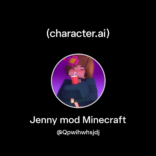 Chat with Jenny mod Minecraft | character.ai | AI Chat, Reimagined–Your Words. Your World.