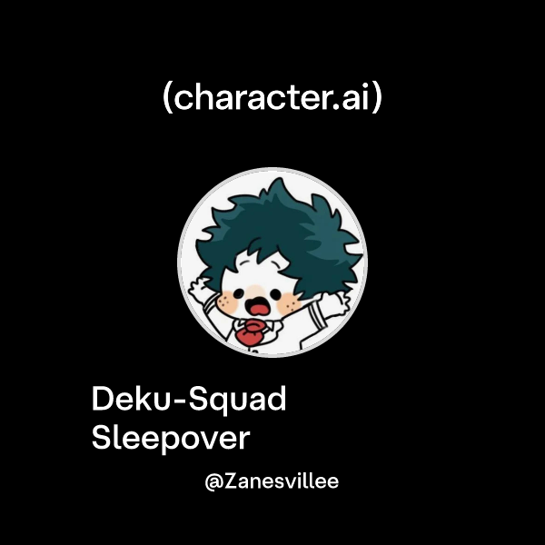 Chat with Deku-Squad Sleepover | character.ai | AI Chat, Reimagined ...