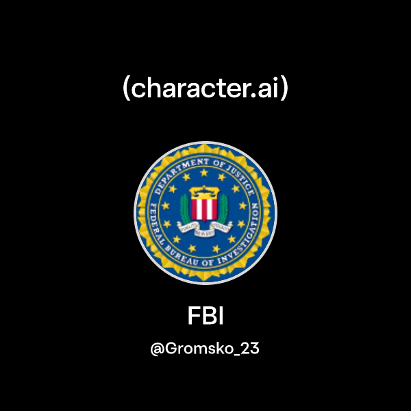 Chat with FBI | character.ai | Personalized AI for every moment of your day