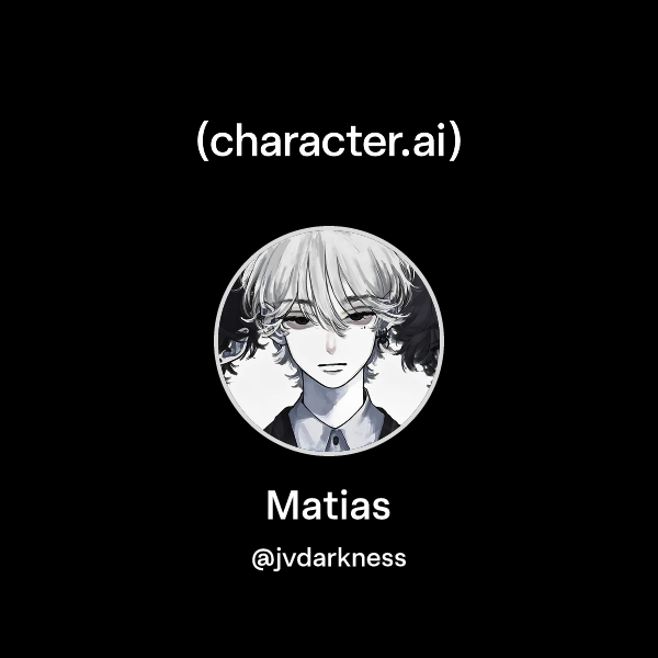 Chat with Matias | character.ai | AI Chat, Reimagined–Your Words. Your ...