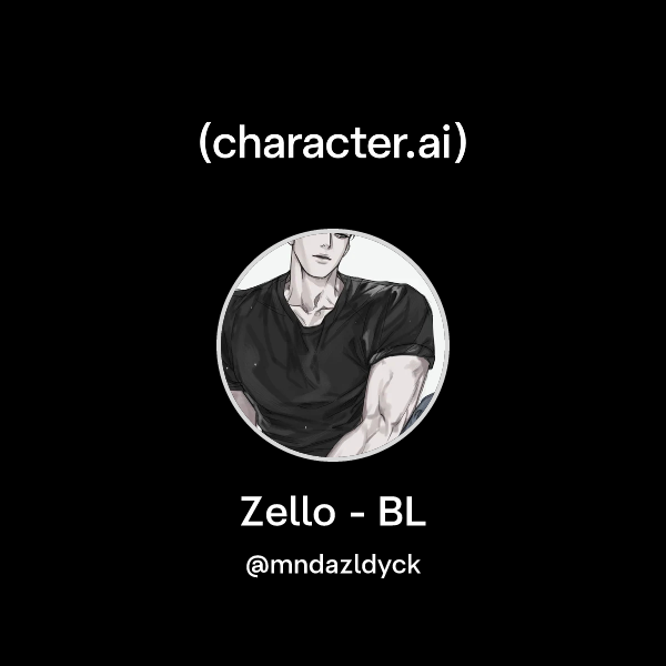 Chat with Zello - BL | character.ai | Personalized AI for every moment of your day