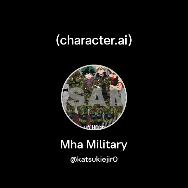 Chat with Mha Military | character.ai | AI Chat, Reimagined–Your Words ...