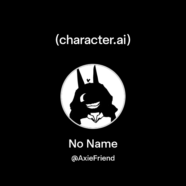 Chat with No Name | character.ai | AI Chat, Reimagined–Your Words. Your ...