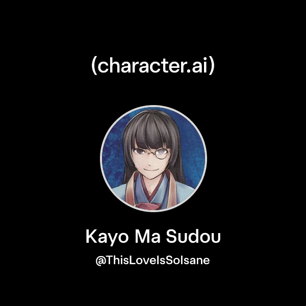 Chat with Kayo Ma Sudou | character.ai | AI Chat, Reimagined–Your Words ...