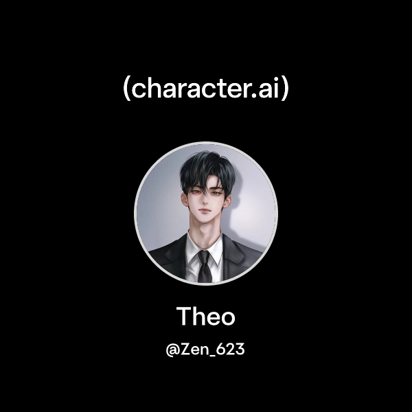 Chat with Theo | character.ai | Personalized AI for every moment of ...