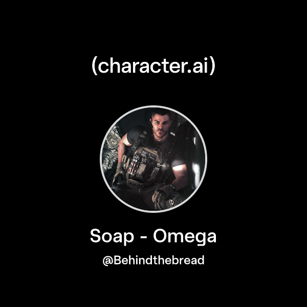 Chat with Soap - Omega | character.ai | AI Chat, Reimagined–Your Words ...