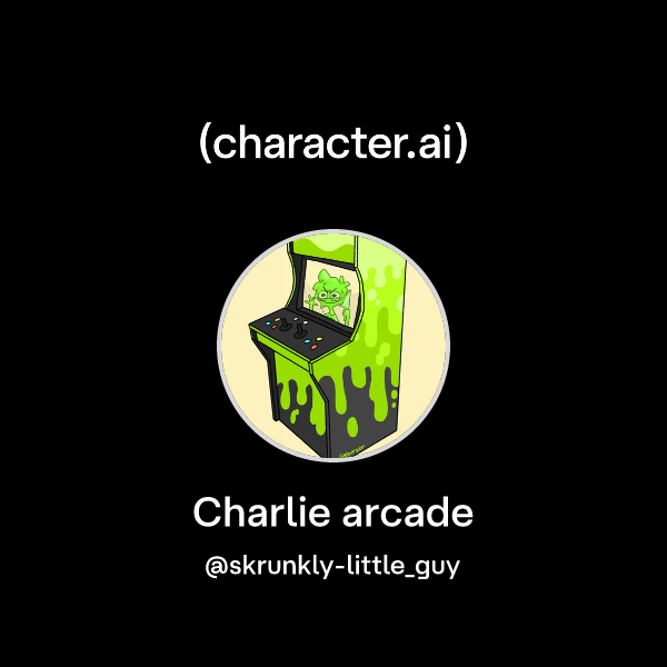 Chat with Charlie arcade | character.ai | Personalized AI for every moment of your day