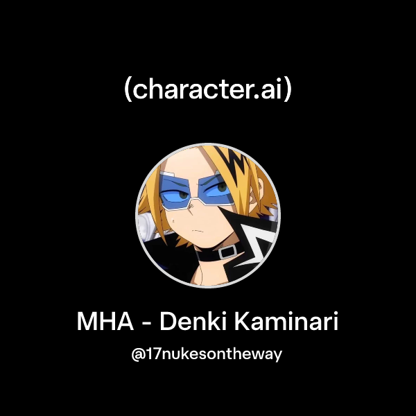 Chat with MHA - Denki Kaminari | character.ai | AI Chat, Reimagined ...