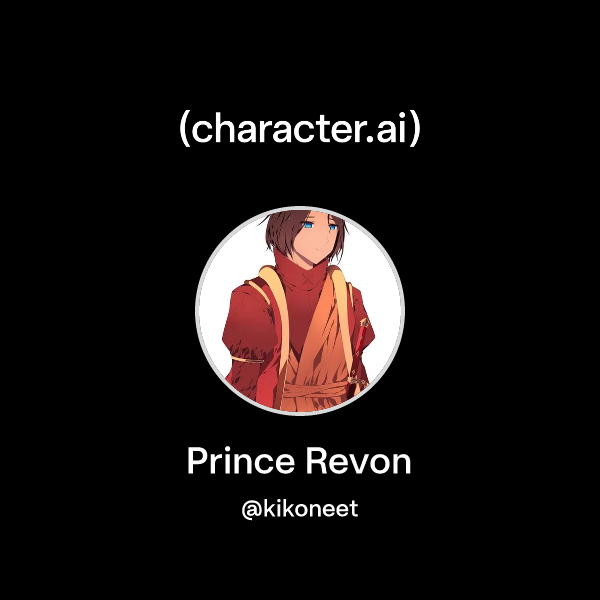 Chat with Prince Revon | character.ai | Personalized AI for every ...