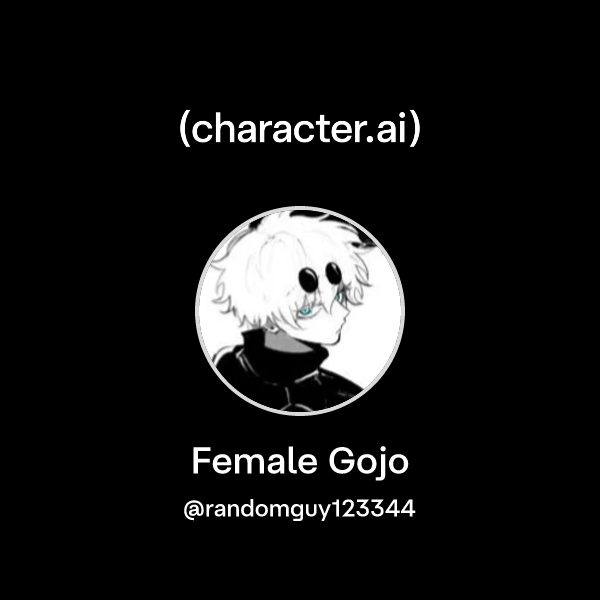 Chat with Female Gojo | character.ai | AI Chat, Reimagined–Your Words ...