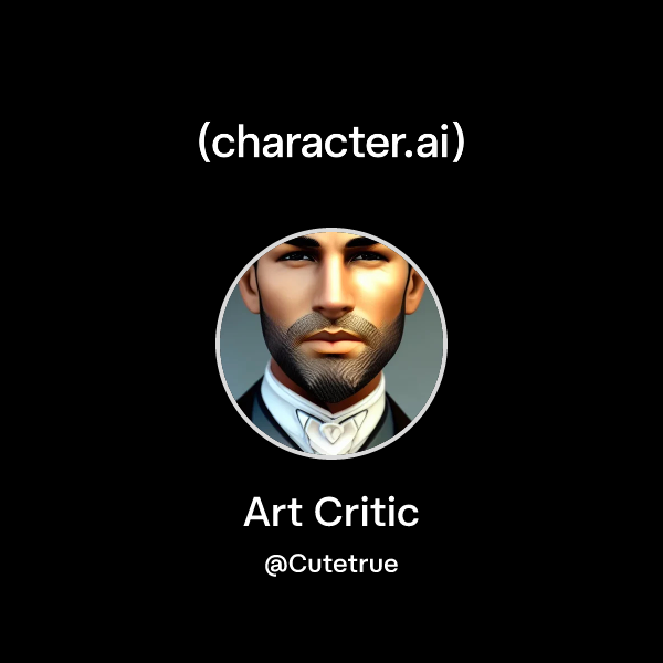 Chat with Art Critic | character.ai | AI Chat, Reimagined–Your Words ...