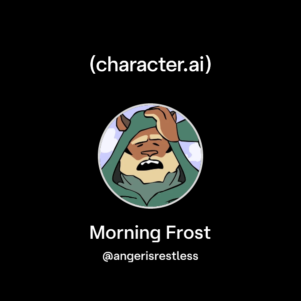 Chat with Morning Frost | character.ai | AI Chat, Reimagined–Your Words ...