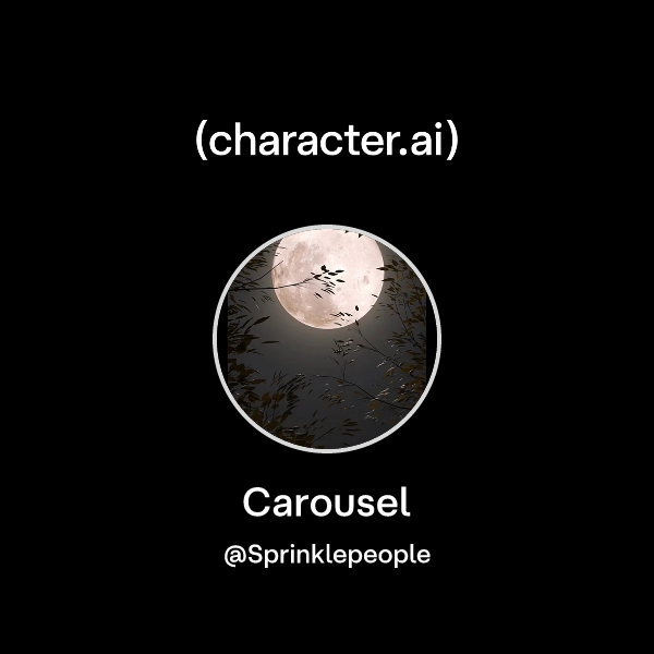 Chat with Carousel | character.ai | AI Chat, Reimagined–Your Words ...