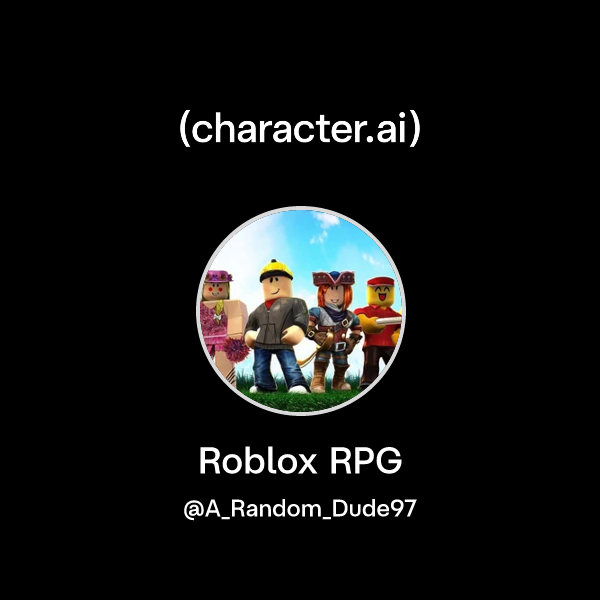 Chat with Roblox RPG | character.ai | AI Chat, Reimagined–Your Words. Your World.