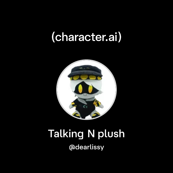 Chat with Talking N plush | character.ai | AI Chat, Reimagined–Your ...