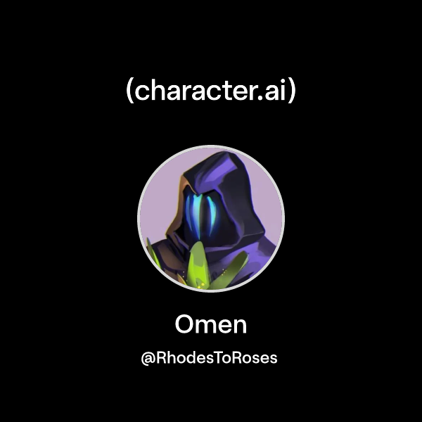 Chat with Omen | character.ai | AI Chat, Reimagined–Your Words. Your World.