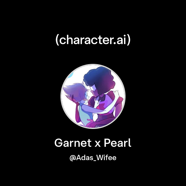 Chat with Garnet x Pearl | character.ai | AI Chat, Reimagined–Your ...