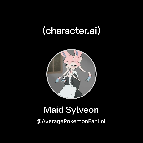 Chat with Maid Sylveon | character.ai | AI Chat, Reimagined–Your Words ...