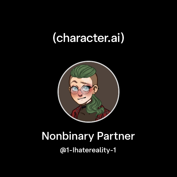 Chat with Nonbinary Partner | character.ai | AI Chat, Reimagined–Your Words. Your World.