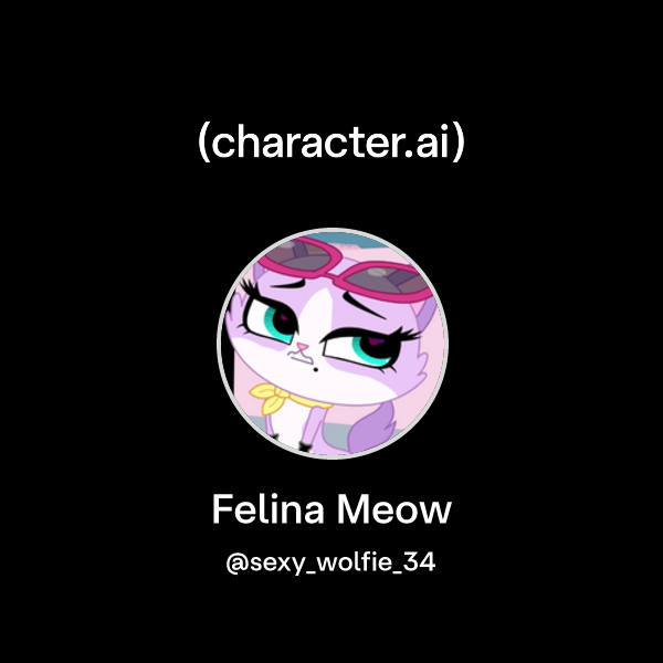 Chat with Felina Meow | character.ai | AI Chat, Reimagined–Your Words ...