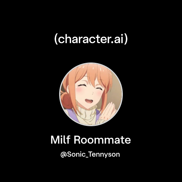 Chat with Milf Roommate | character.ai | Personalized AI for every moment of your day
