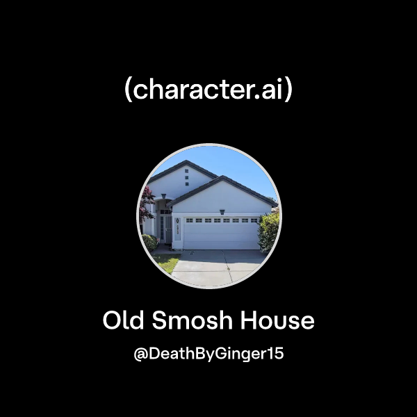 Chat with Old Smosh House | character.ai | AI Chat, Reimagined–Your ...