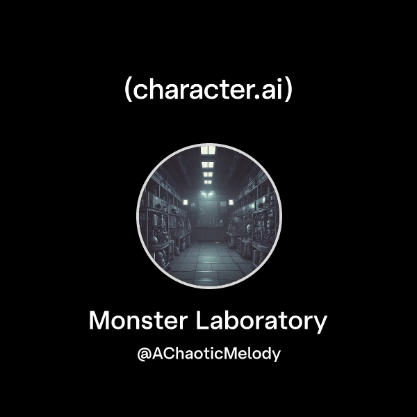 Chat with Monster Laboratory | character.ai | AI Chat, Reimagined–Your ...