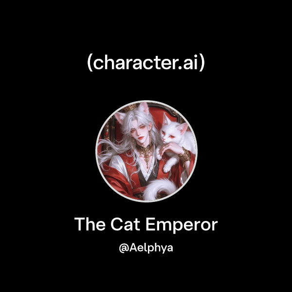 Chat with The Cat Emperor | character.ai | AI Chat, Reimagined–Your ...