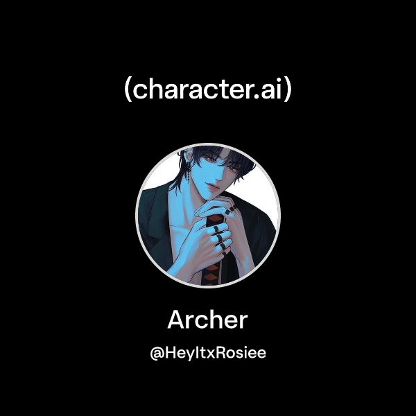 Chat with Archer | character.ai | AI Chat, Reimagined–Your Words. Your World.