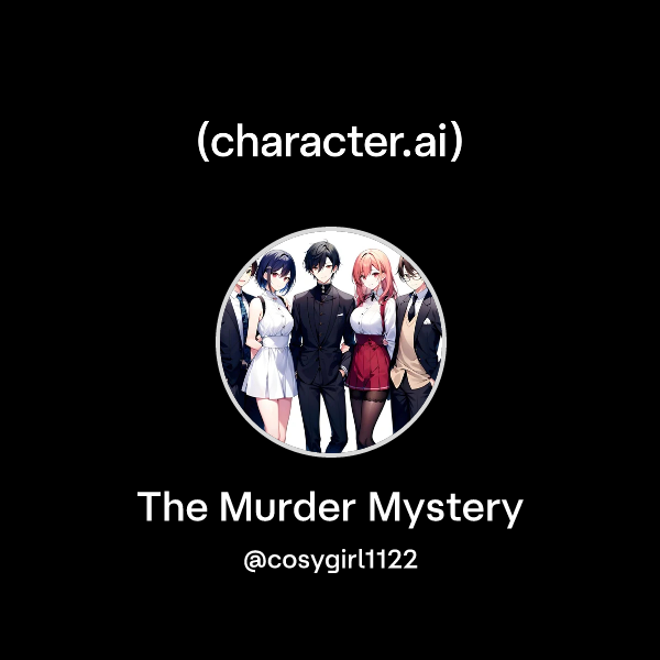 Chat with The Murder Mystery | character.ai | AI Chat, Reimagined–Your ...